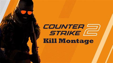 Cs2 Kill Montage Youtube