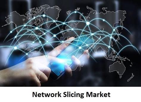 Unlocking The Potential Of Network Slicing