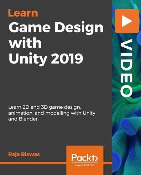 packt publishing game design with unity 2019 game design video