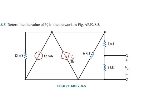 Solved 85 Determine The Value Of V0 In The Network In Fig