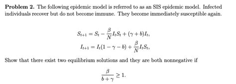 Problem 2 The Following Epidemic Model Is Referred