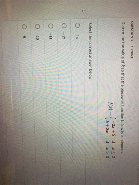 Solved Question 3 1 Point Determine The Value Of K So That