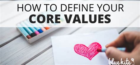 how to define your brand s core values blue kite marketing
