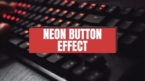 Tutorial For Neon Button Effect For Html And Css Youtube