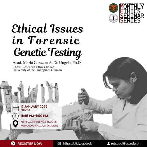 Ethical Issues In Forensic Genetic Testing University Of The Philippines Diliman