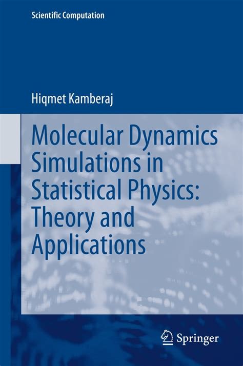 Molecular Dynamics Simulations In Statistical Physics Theory And