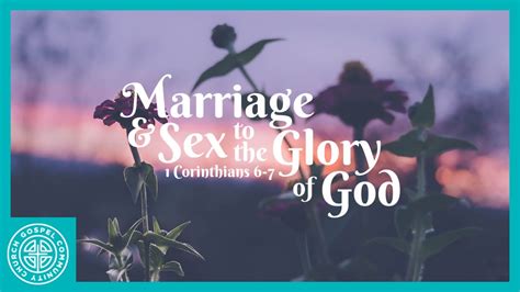 1 Corinthians 7 1 9 What Does God Think Of Sex YouTube