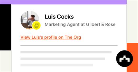 Luis Cocks Marketing Agent At Gilbert And Rose The Org