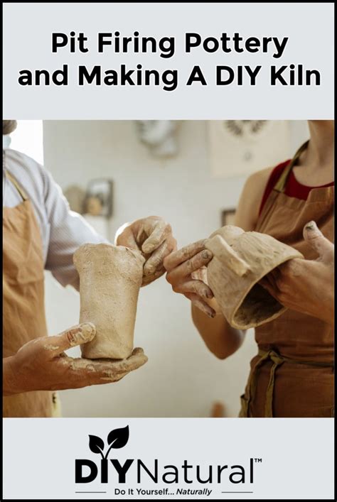 How To Pit Fire Pottery And How To Build A Diy Kiln Pottery Kiln Diy