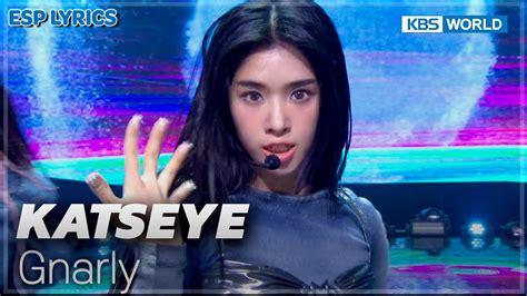 Esp Lyrics Gnarly Clean Ver Katseye Music Bank Kbs World Tv