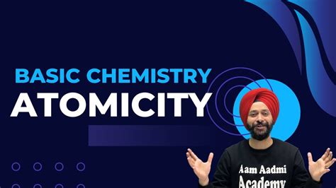 What Is Atomicity How To Calculate Atomicity Basic Chemistry Gagan Sir Youtube What Is Atomicity How To Calculate Atomicity Basic Chemistry Gagan Sir Youtube