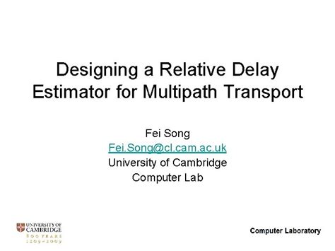 designing a relative delay estimator for multipath transport