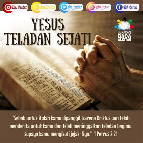 Yesus Teladan Sejati | 1 Petrus 2:21 (TB) - Gerakan Baca Alkitab