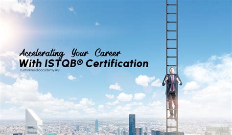 Accelerating Your Career In Software Development And Testing With Istqb® Certification