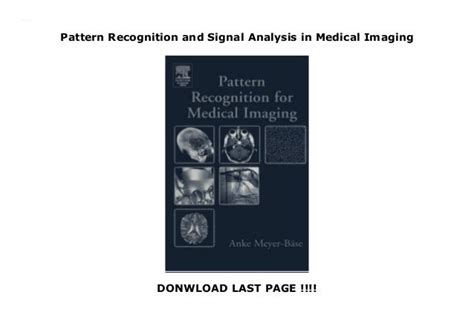 Pattern Recognition And Signal Analysis In Medical Imaging