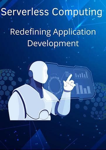 Serverless Computing Redefining Application Development Ibtimes India