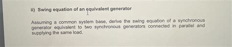 Solved ii) ﻿Swing equation of an equivalent | Chegg.com