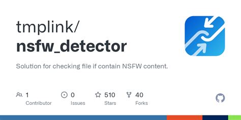 GitHub Tmplink Nsfw Detector Solution For Checking File If Contain NSFW Content