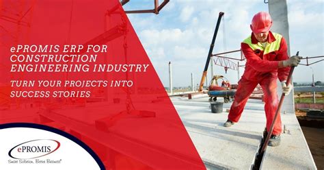 Epromis Solutions On Linkedin Epromis Erp For Construction Engineering Industry Industry