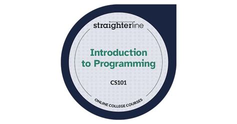 Introduction To Programming Cs101v4 Was Issued By Straighterline