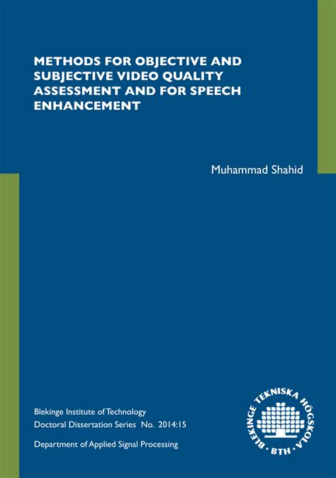 Pdf Methods For Objective And Subjective Video Quality Assessment And