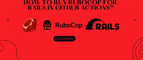 How To Run Rubocop For Rails In Github Actions Dev Community