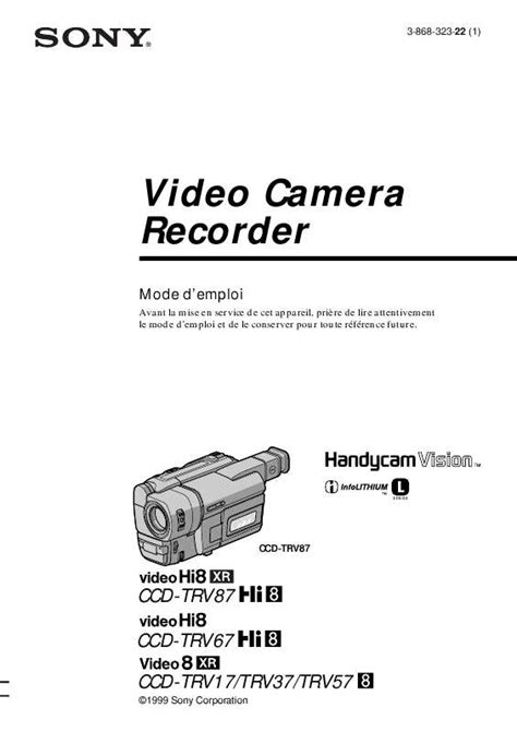Notice Sony Ccd Trv57 Action Cam Trouver Une Solution à Un Problème