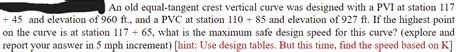 Solved An Old Equal Tangent Crest Vertical Curve Was