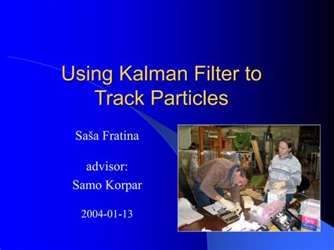 Kalman Filter Illustrated With 2d Example Ppt Physics Science