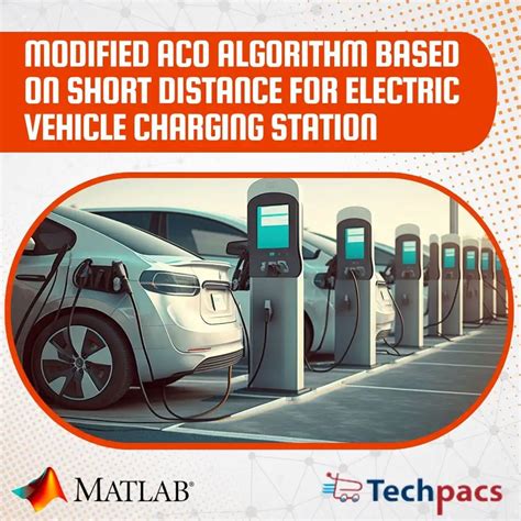 Modified Aco Algorithm For Optimizing Electric Vehicle Charging Station Placement And Route