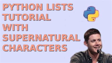 Python List Tutorial W Supernatural Characters YouTube