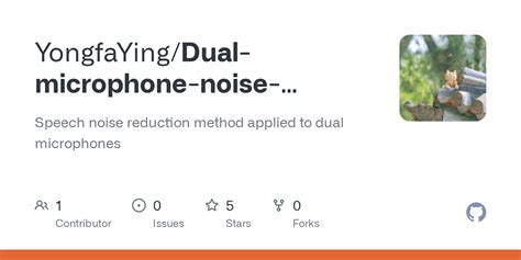 Github Yongfaying Dual Microphone Noise Reduction Speech Noise