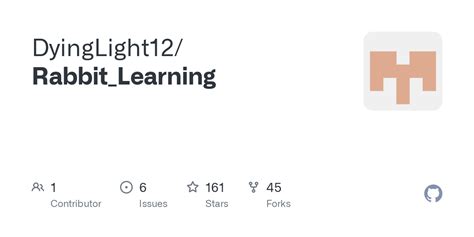 Github Dyinglight12rabbitlearning