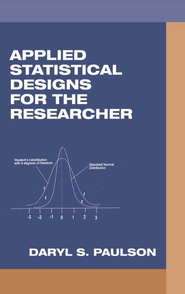 Applied Statistical Designs For The Researcher Biostatistics 2003