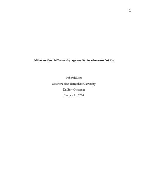 Milestone One Milestone One Difference By Age And Sex In Adolescent Suicide Deborah Love