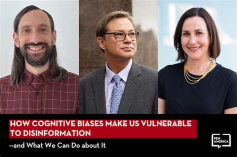 how cognitive biases make us vulnerable to disinformation and what we