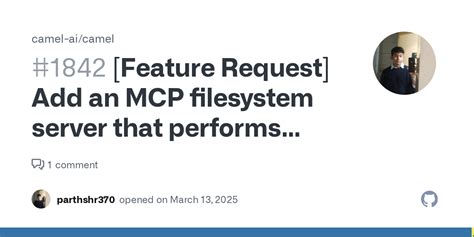 Feature Request Add An Mcp Filesystem Server That Performs Filesystem