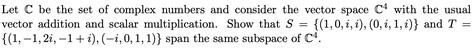 Solved Let C Be The Set Of Complex Numbers And Consider The