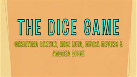Il Gioco Dei Dadi Con Christina Carter Miss Leya Nyssa Nevers E