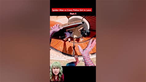 Spiderman Dikejar Love Policegirl Youtube