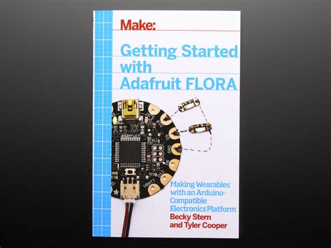 Getting Started With Adafruit Flora Id 1839 Adafruit Industries Unique And Fun Diy