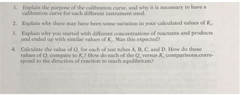 Solved Explain The Purpose Of The Calibration Curve And Chegg