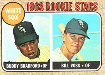 1968 Topps 142 White Sox 1968 Rookie Stars Buddy Bradford Bill Voss