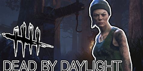 Dead By Daylight Every Survivor Ranked