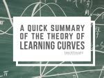 A Quick Summary Of The Theory Of Learning Curves