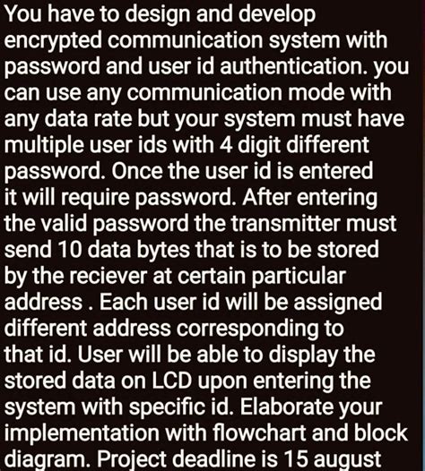 you have to design and develop encrypted communication system with