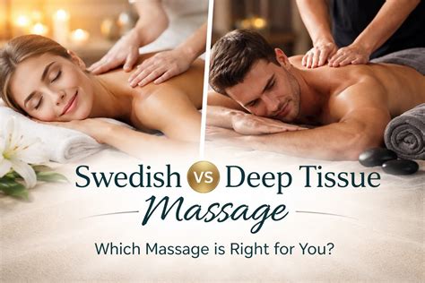 Whats The Difference Between Swedish And Deep Tissue Massage