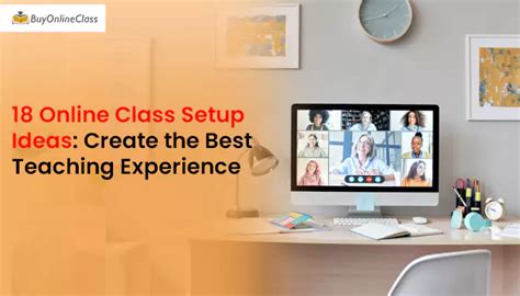 18 Steps For Online Class Setup At Home In 2023