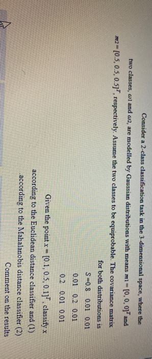 Consider A 2 Class Classification Task In The