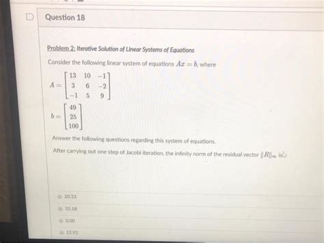 Solved D Question 18 5 9 Problem 2 Iterative Solution Of